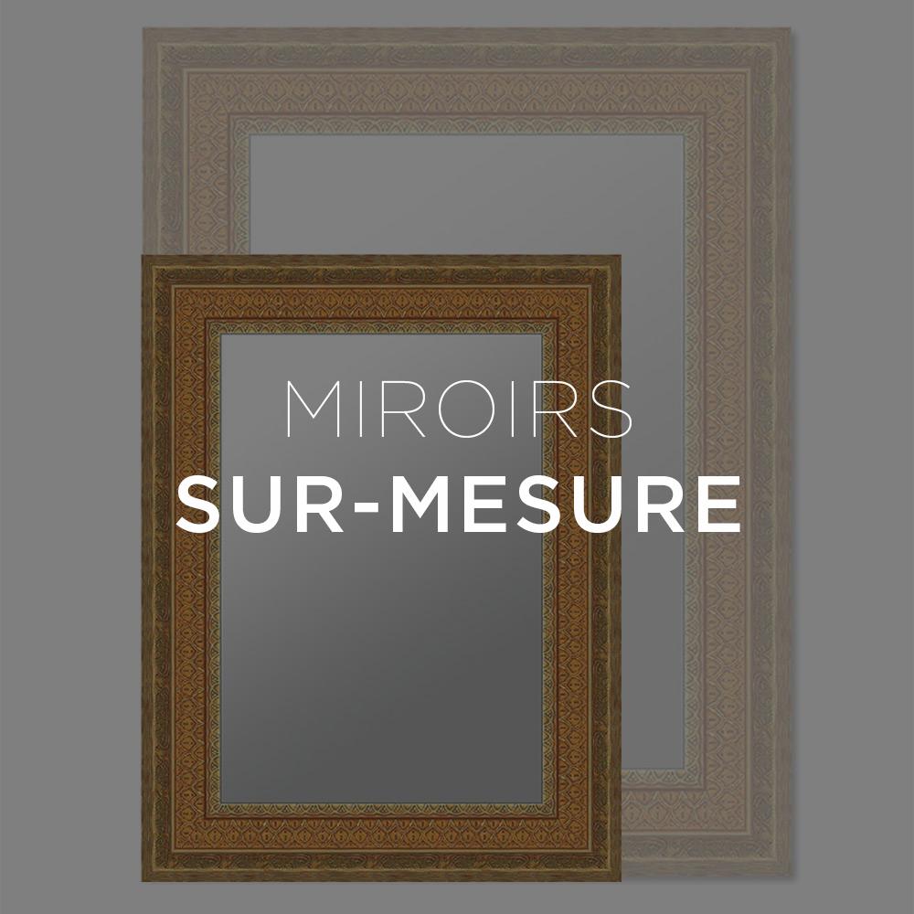 Miroirs sur mesure – Le Cadre - Design mural & Encadrement d'art